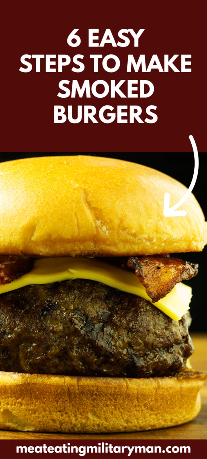 Delicious Smoked Burgers In 1 Hour [Step By Step Instructions]